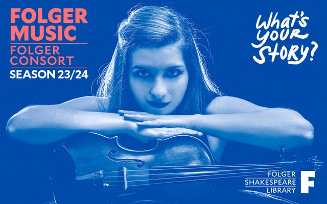 What's on | Folger Shakespeare Library